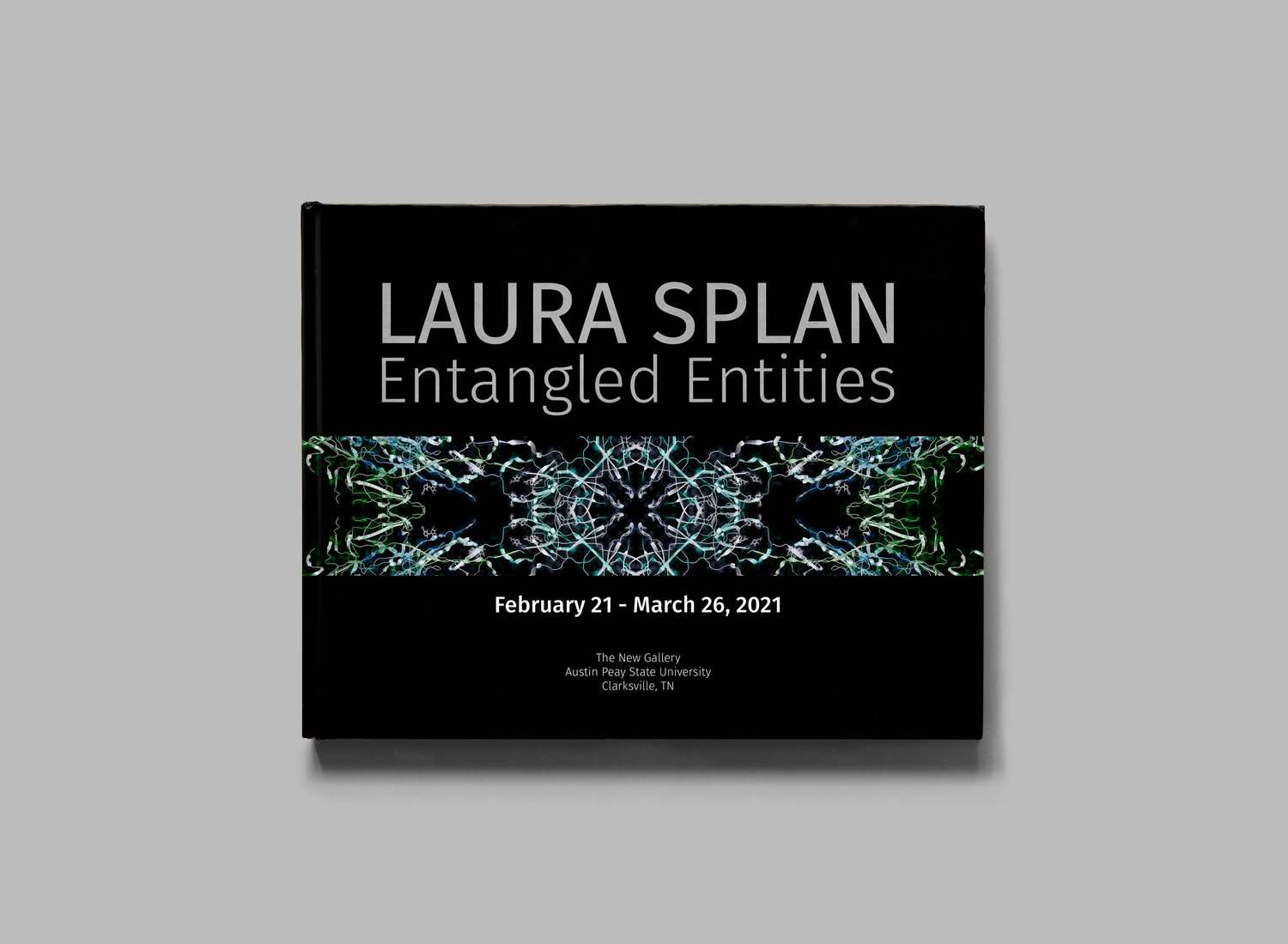 Exhibition Catalog: "Entangled Entities" • Laura Splan